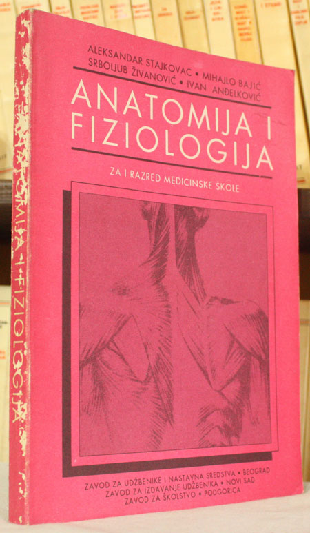 Anatomija i fiziologija za I razred medicinske škole : grupa autora